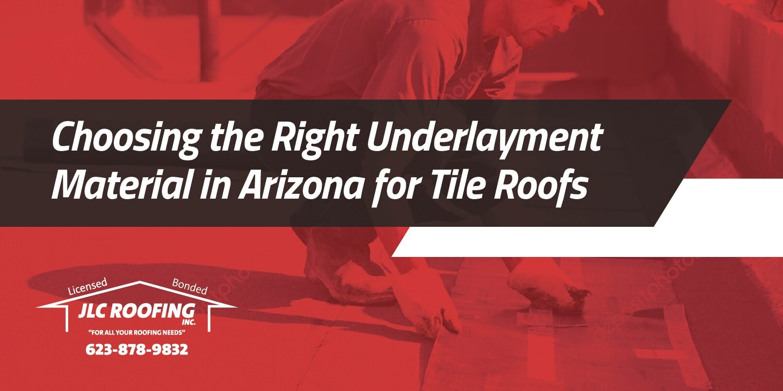 Choosing the Right Underlayment Material in Arizona for Tile Roofs